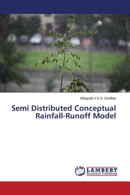 Nwf.com: Semi Distributed Conceptual Rainfall-Run: Giridhar Mittap: كتب