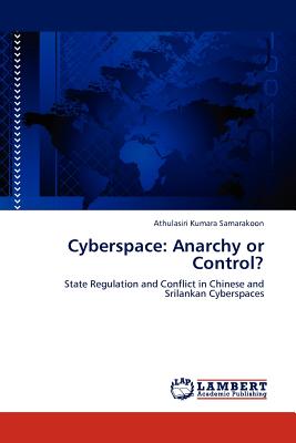 Nwf.com: Cyberspace: Anarchy or Control?: Athulasiri Kuma: كتب