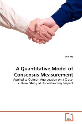 Nwf.com: A Quantitative Model of Consensus Measur: Lun Mo: كتب