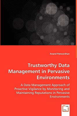 Nwf.com: Trustworthy Data Management in Pervasive: Anand Patwardha: كتب