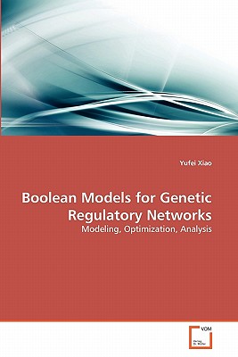 Nwf.com: Boolean Models for Genetic Regulatory Ne: Yufei Xiao: كتب