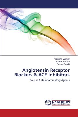 Nwf.com: Angiotensin Receptor Blockers & ACE Inhi: Mainkar Pratiks: كتب