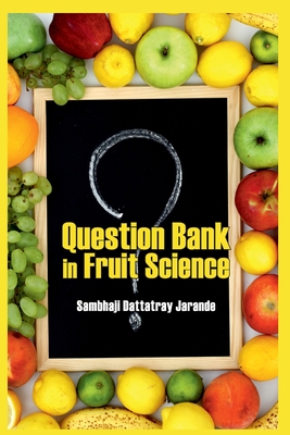 Nwf.com: Question Bank In Fruit Science: Sambhaji Dattat: كتب