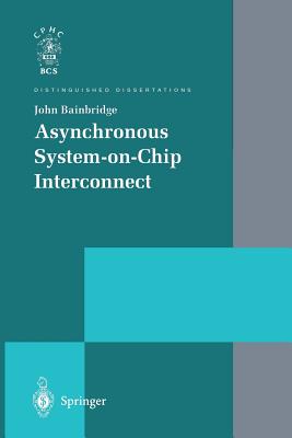 Nwf.com: Asynchronous System-on-Chip Interconnect: John Bainbridge: كتب