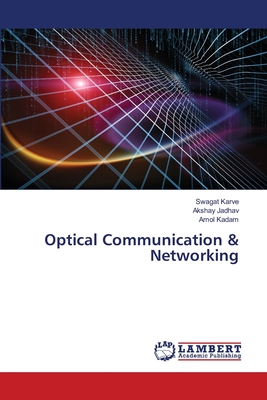 Nwf.com: Optical Communication & Networking: Swagat Karve: كتب