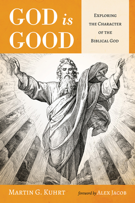 Nwf.com: God is Good: Martin G Kuhrt: كتب