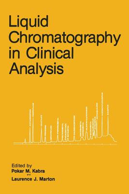 Nwf.com: Liquid Chromatography in Clinical Analys: Pokar M Kabra: كتب