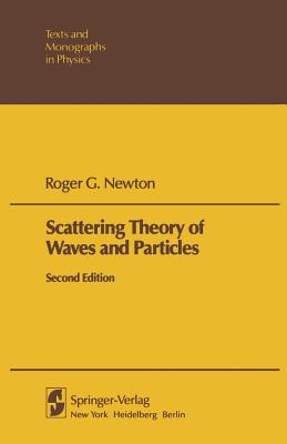 Nwf.com: Scattering Theory of Waves and Particles: Roger G Newton: كتب