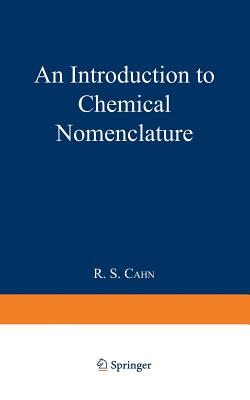 Nwf.com: An Introduction to Chemical Nomenclature: R. S. Cahn: كتب