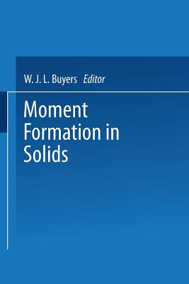 Nwf.com: Moment Formation in Solids: كتب