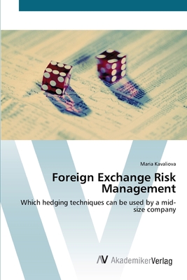 Nwf.com: Foreign Exchange Risk Management: Maria Kavaliova: كتب
