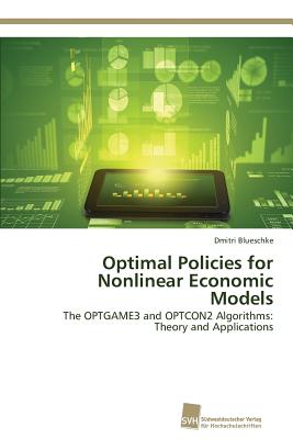 Nwf.com: Optimal Policies for Nonlinear Economic : Dmitri Blueschk: كتب