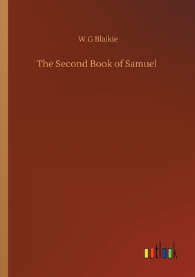 Nwf.com: The Second Book of Samuel: W. G. Blaikie: كتب