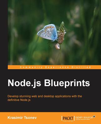 Nwf.com: Node.Js Blueprints: Krasimir Tsonev: كتب