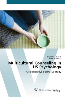 Nwf.com: Multicultural Counseling in US Psycholog: Demmler Schenck: كتب