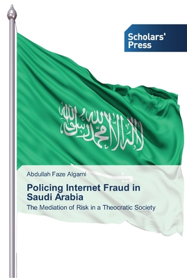 Nwf.com: Policing Internet Fraud in Saudi Arabia: Abdullah Faze A: كتب