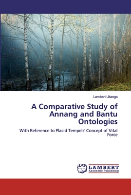 Nwf.com: A Comparative Study of Annang and Bantu : Lambert Ukanga: كتب