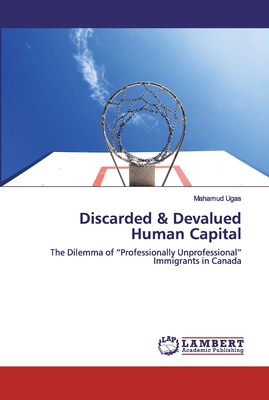 Nwf.com: Discarded & Devalued Human Capital: Mahamud Ugas: كتب