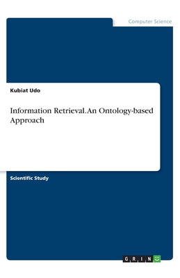 Nwf.com: Information Retrieval. An Ontology-based: Kubiat Udo: كتب
