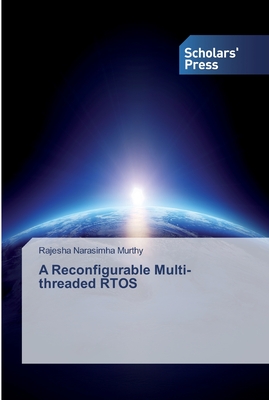 Nwf.com: A Reconfigurable Multi-threaded RTOS: Rajesha Narasim: كتب