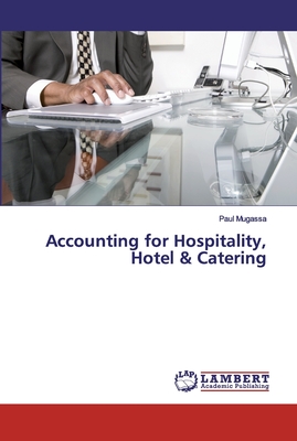 Nwf.com: Accounting for Hospitality, Hotel & Cate: Paul Mugassa: كتب