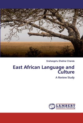 Nwf.com: East African Language and Culture: Snehangshu Shek: كتب