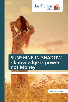 Nwf.com: SUNSHINE IN SHADOW - knowledge is power : Sriram Ananthan: كتب
