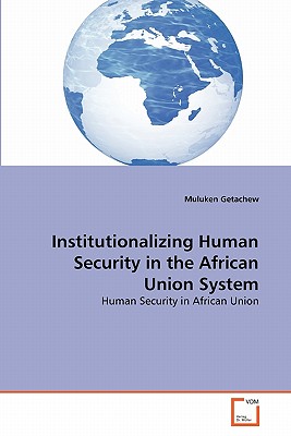 Nwf.com: Institutionalizing Human Security in the: Muluken Getache: كتب