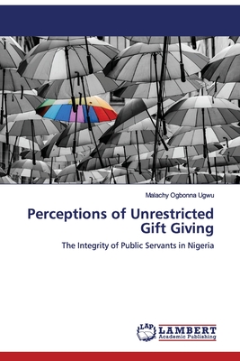 Nwf.com: Perceptions of Unrestricted Gift Giving: Malachy Ogbonna: كتب