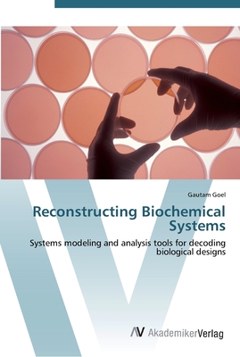 Nwf.com: Reconstructing Biochemical Systems: Gautam Goel: كتب