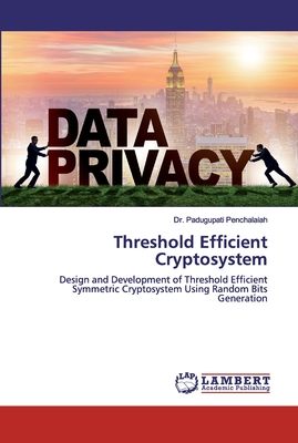 Nwf.com: Threshold Efficient Cryptosystem: Dr Padugupati P: كتب