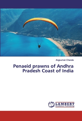 Nwf.com: Penaeid prawns of Andhra Pradesh Coast o: Angsuman Chanda: كتب
