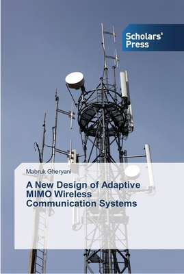 Nwf.com: A New Design of Adaptive MIMO Wireless C: Mabruk Gheryani: كتب