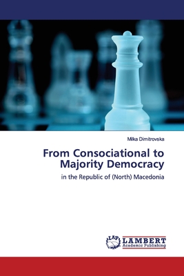 Nwf.com: From Consociational to Majority Democrac: Milka Dimitrovs: كتب