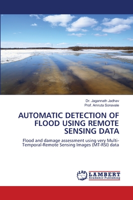 Nwf.com: AUTOMATIC DETECTION OF FLOOD USING REMOT: Dr Jagannath Ja: كتب