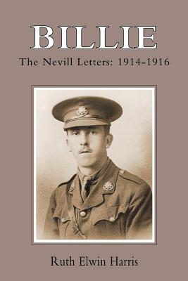 Nwf.com: Billie: The Nevill Letters: 1914-1916: Elwin Harris Ru: كتب