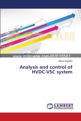 Nwf.com: Analysis and control of HVDC-VSC system: Marco Angelillo: كتب