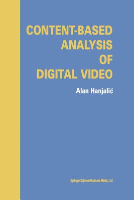 Nwf.com: Content-Based Analysis of Digital Video: Alan Hanjalic: كتب
