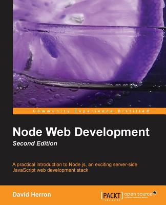 Nwf.com: Node Web Development (2nd Edition): David Herron: كتب