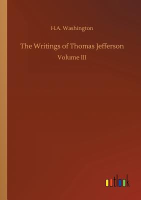 Nwf.com: The Writings of Thomas Jefferson: H. A. Washingto: كتب