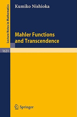Nwf.com: Mahler Functions and Transcendence: Kumiko Nishioka: كتب