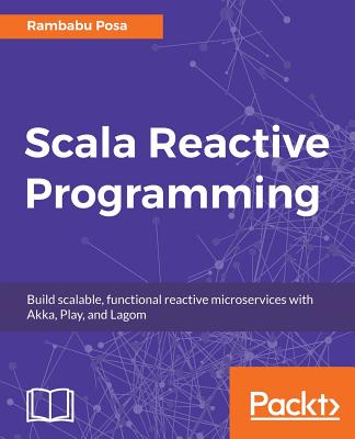 Nwf.com: Scala Reactive Programming: Rambabu Posa: كتب