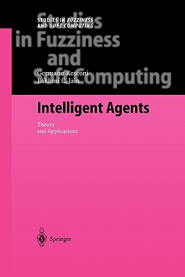 Nwf.com: Intelligent Agents : Theory and Applicat: Germano Resconi: كتب