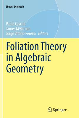 Nwf.com: Foliation Theory in Algebraic Geometry: كتب