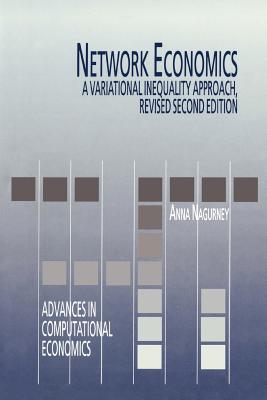 Nwf.com: Network Economics : A Variational Inequa: Anna Nagurney: كتب