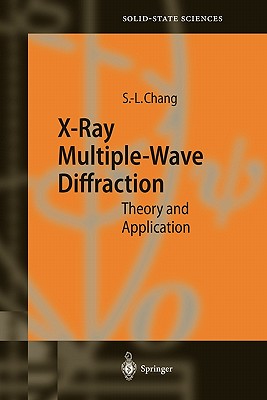 Nwf.com: X-Ray Multiple-Wave Diffraction : Theory: Shih-Lin Chang: كتب