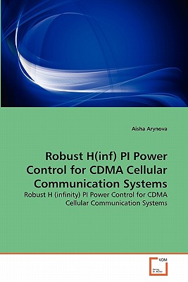 Nwf.com: Robust H(inf) PI Power Control for CDMA : Aisha Arynova: كتب