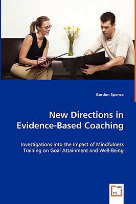 Nwf.com: New Directions in Evidence-Based Coachin: Gordon Spence: كتب