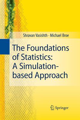 Nwf.com: The Foundations of Statistics: A Simulat: Shravan Vasisht: كتب
