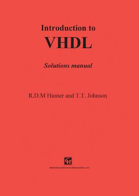 Nwf.com: Introduction to VHDL : Solutions manual: R. D. Hunter: كتب